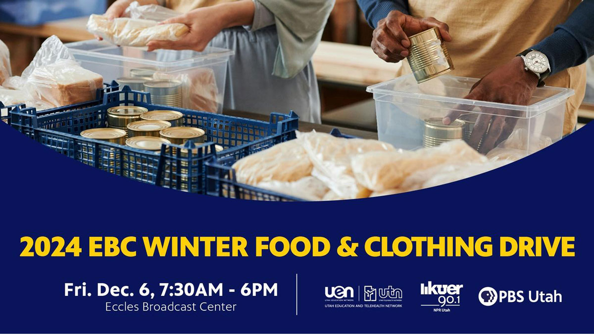 2024 Eccles Broadcast Center winter food and clothing drive – @theU